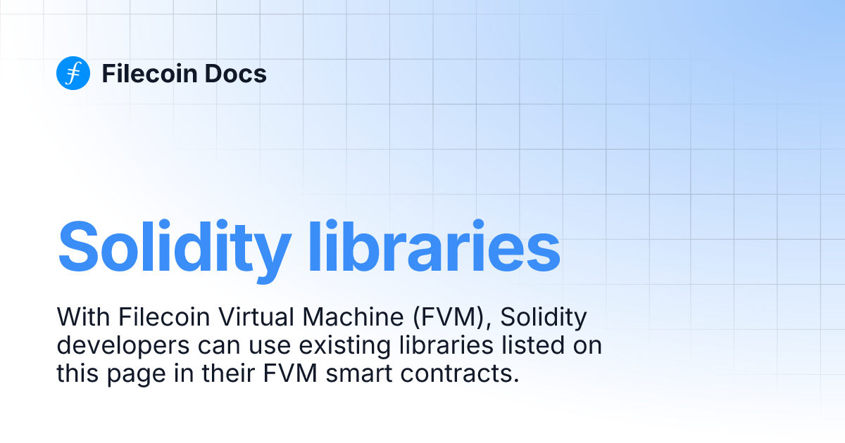 Solidity libraries | Filecoin Docs