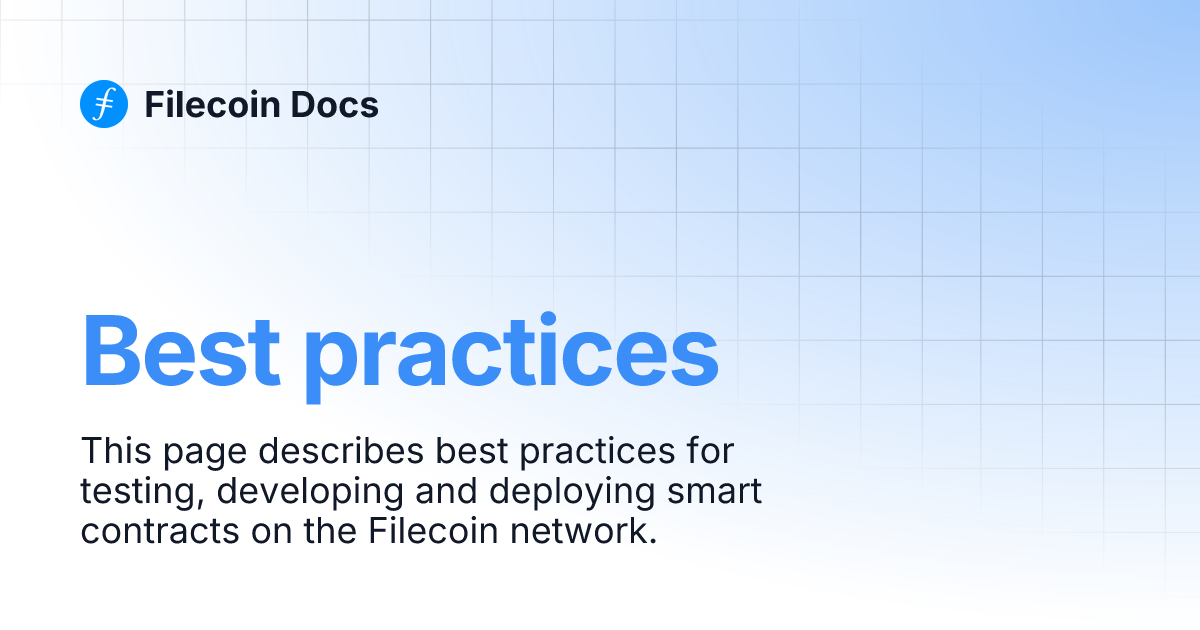 Best practices | Filecoin Docs