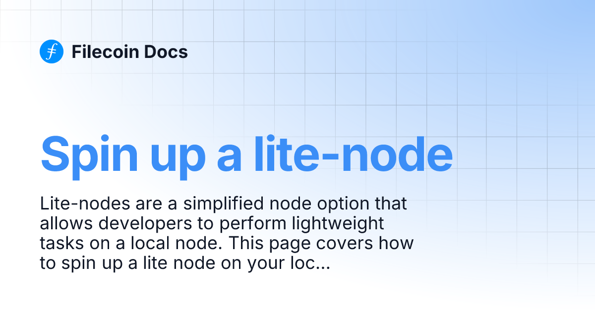 Spin up a lite-node | Filecoin Docs