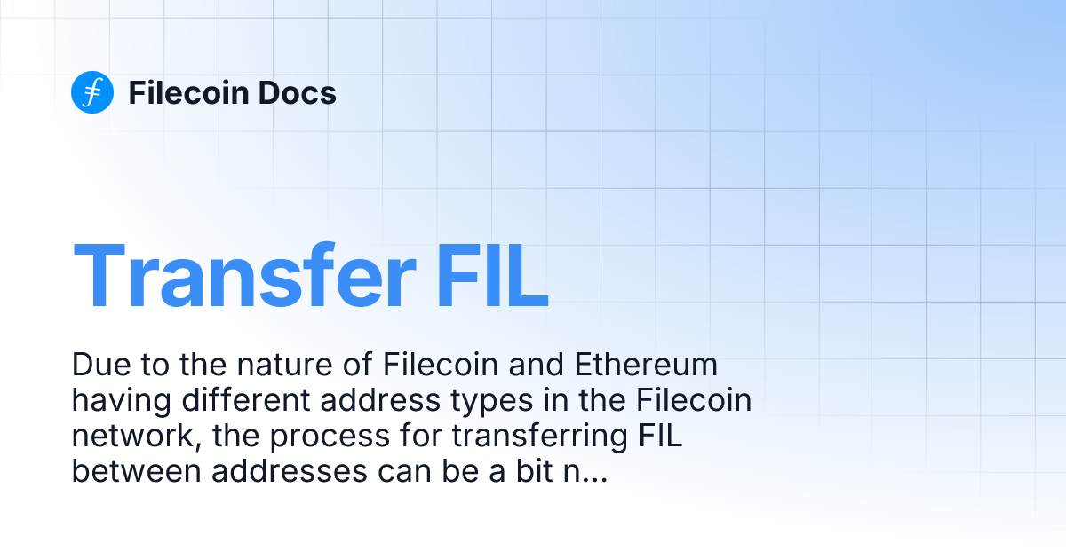 Transfer FIL | Filecoin Docs