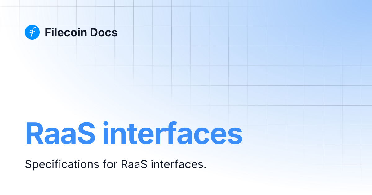 RaaS interfaces | Filecoin Docs
