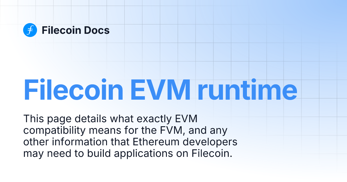 Filecoin EVM runtime | Filecoin Docs