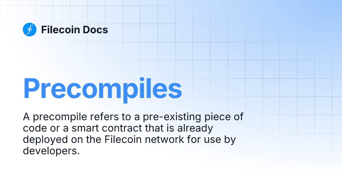 Precompiles | Filecoin Docs