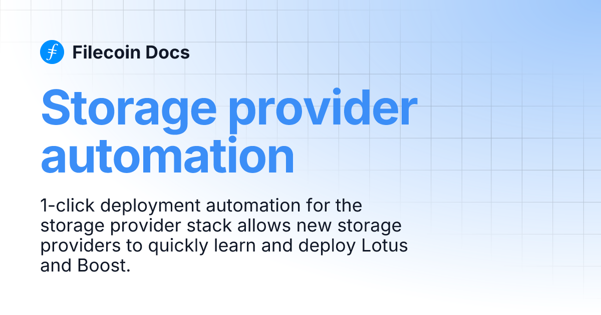 Storage provider automation | Filecoin Docs