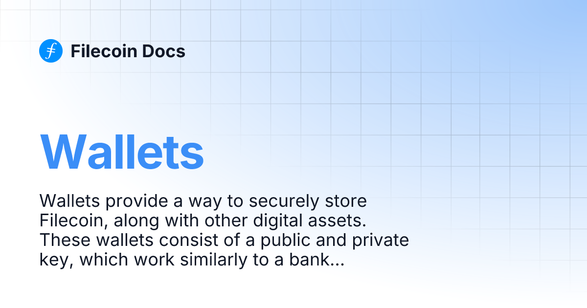 Wallets | Filecoin Docs