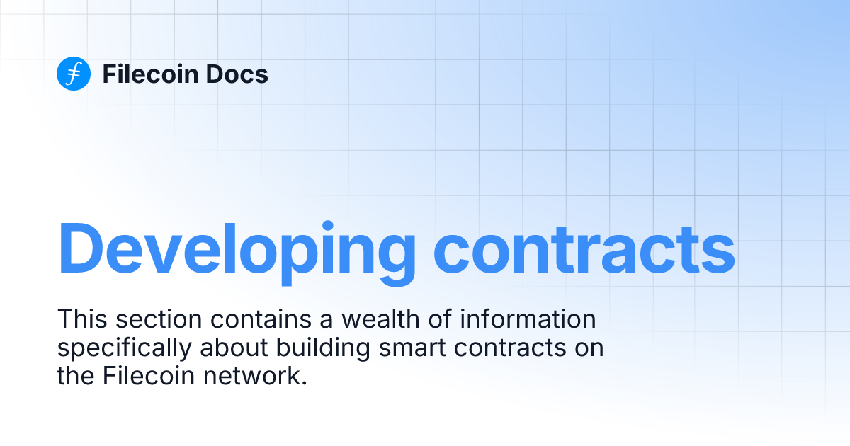 Developing contracts | Filecoin Docs