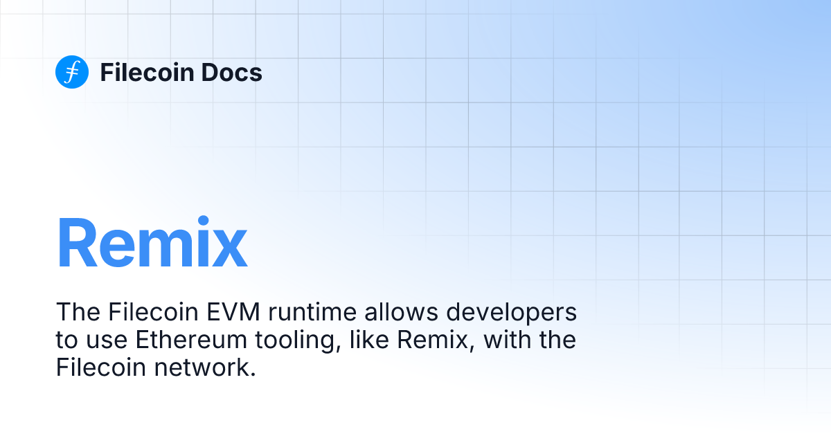 Remix | Filecoin Docs
