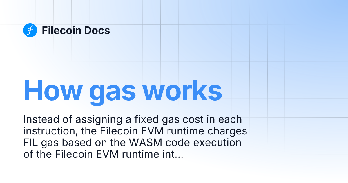 How gas works | Filecoin Docs