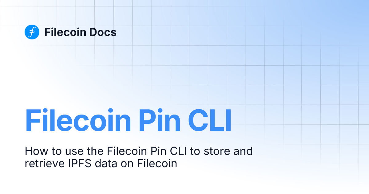 Filecoin Pin CLI | Filecoin Docs