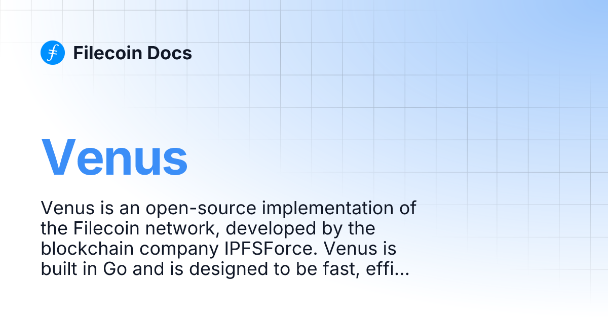 Venus | Filecoin Docs